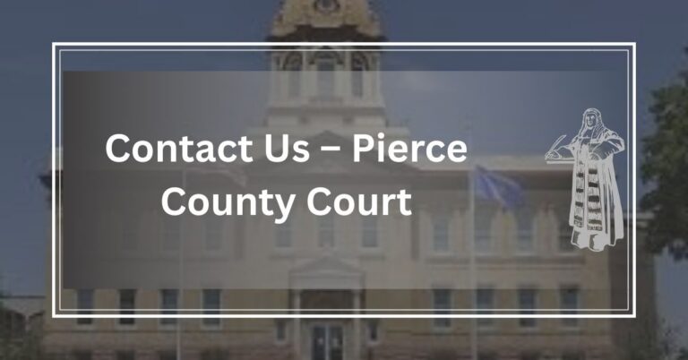 Contact Us – Pierce County Court